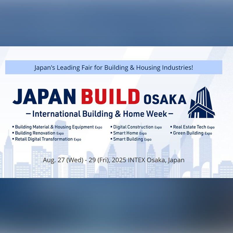 JAPAN BUILD Osaka 2025