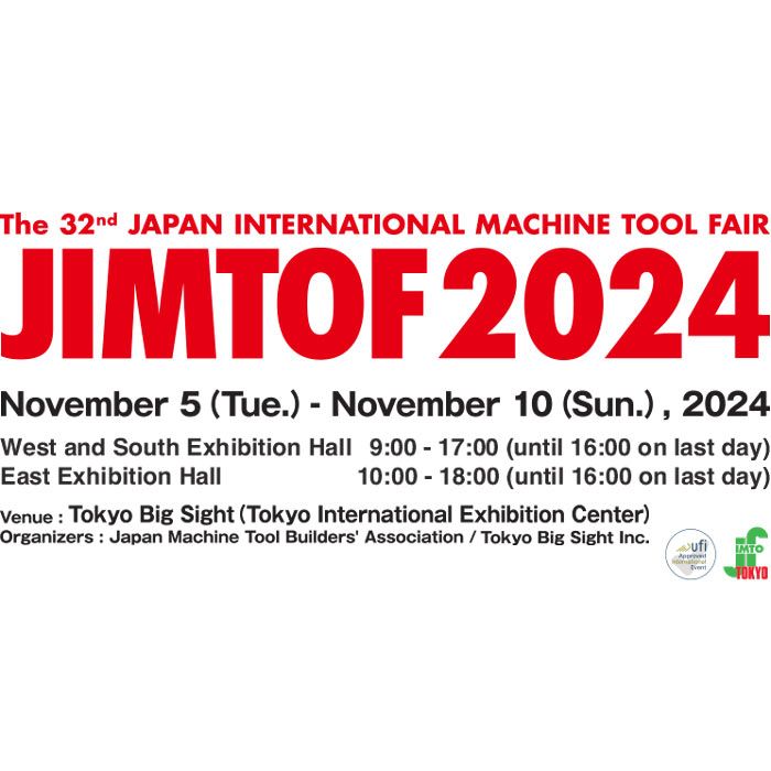 JAPAN INTERNATIONAL MACHINE TOOL FAIR 2024 (JIMTOF)