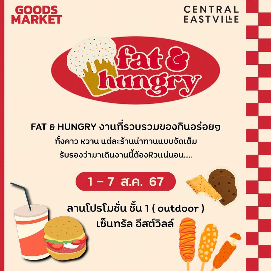 FAT & HUNGRY by GOODS MARKET