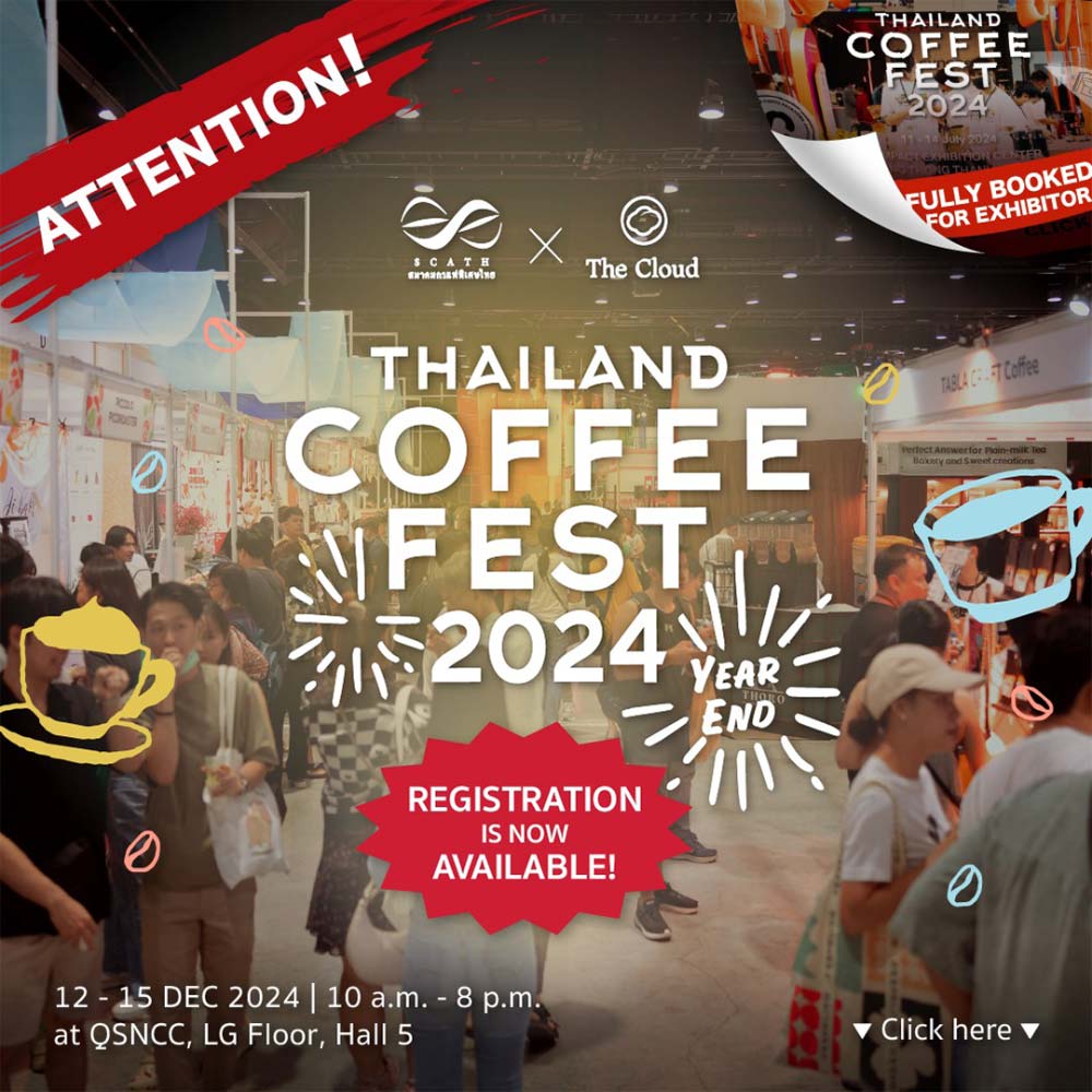 Thailand Coffee Fest ‘Year End’ 2024